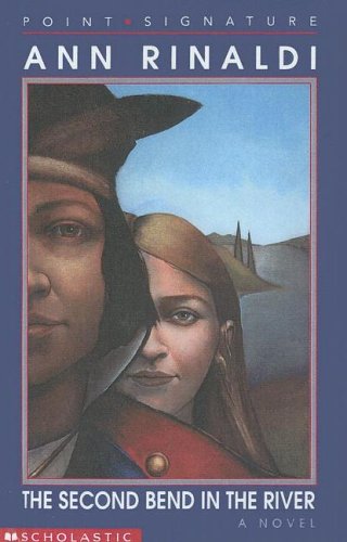 Second Bend in the River by Ann Rinadi | Goodreads