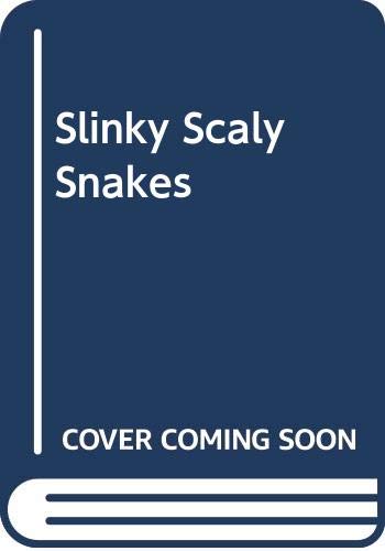 Slinky Scaly Snakes by Jennifer Dussling | Goodreads