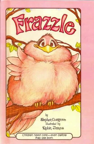 Frazzle (Serendipity Books) by Stephen Cosgrove | Goodreads