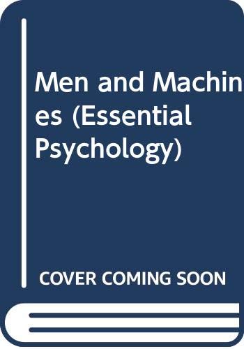 Men and machines (Essential psychology) by Hywel Murrell | Goodreads