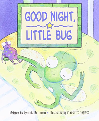 Good Night Little Bug by Modern Curriculum Press | Goodreads