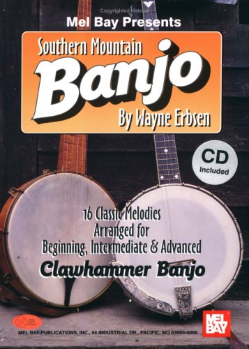 Southern Mountain Banjo Book/CD Set by Wayne Erbsen | Goodreads