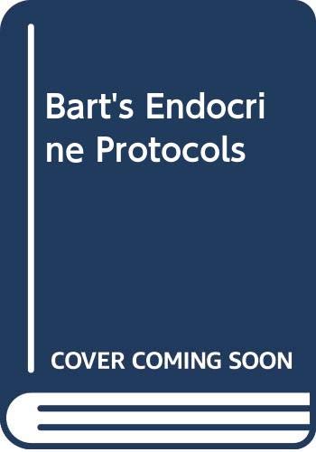Bart's Endocrine Protocols by Trainer | Goodreads