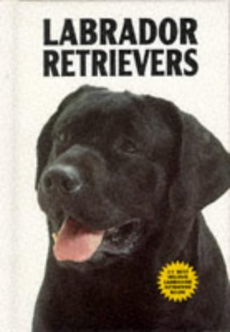 Labrador Retrievers (Kw-040 Dog Breed Library) by Diane McCarty | Goodreads