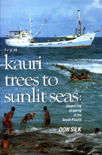 From kauri trees to sunlit seas: Shoestring shipping in the South ...