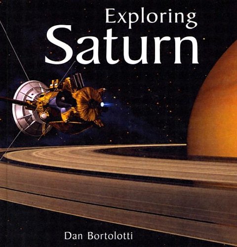 Exploring Saturn by Dan Bortolotti | Goodreads