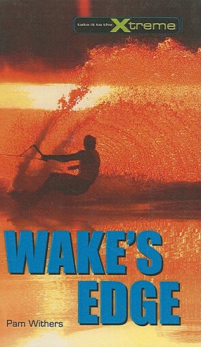 Wake's Edge by Pam Withers | Goodreads