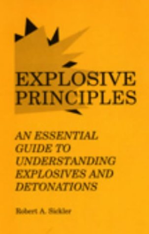 Explosive Principles: An Essential Guide to Understanding Explosives ...