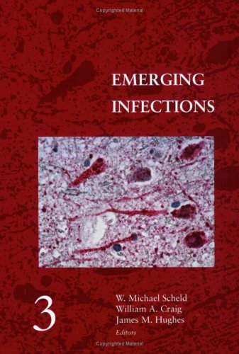 Emerging Infections 3 (Emerging Infections by W. Michael Scheld | Goodreads