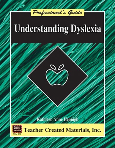 Understanding Dyslexia (Professional's Guide) by Kathleen Hennigh ...