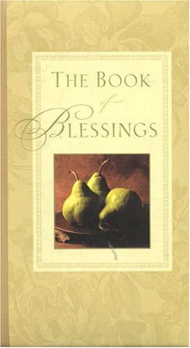 The Book of Blessings by Not Applicable | Goodreads