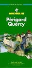 Michelin Green Guide: Perigord-Quercy by michelin-travel-publications ...
