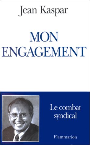 Mon engagement... by Jean Kaspar | Goodreads