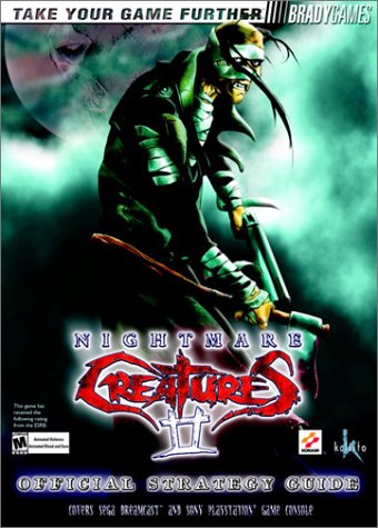 Nightmare Creatures II Official Strategy Guide by Brady Games | Goodreads