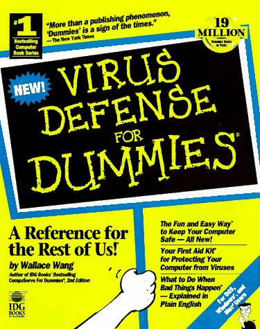 Virus Defense for Dummies by Wallace Wang | Goodreads