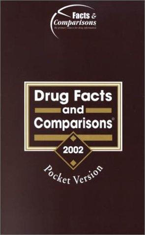 Drug Facts and Comparisons 2002: Pocket Version by Facts & Comparisons ...