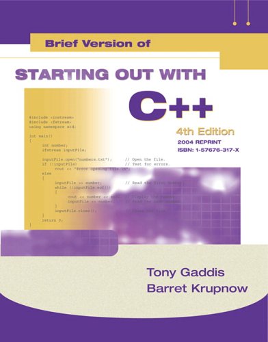Starting Out with C++ Brief (4th Edition) by Tony Gaddis | Goodreads