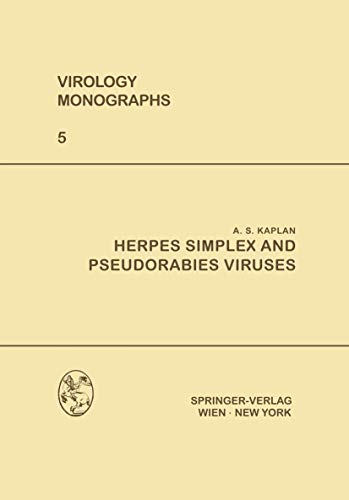 Herpes Simplex and Pseudorabies Viruses by Albert S. Kaplan | Goodreads