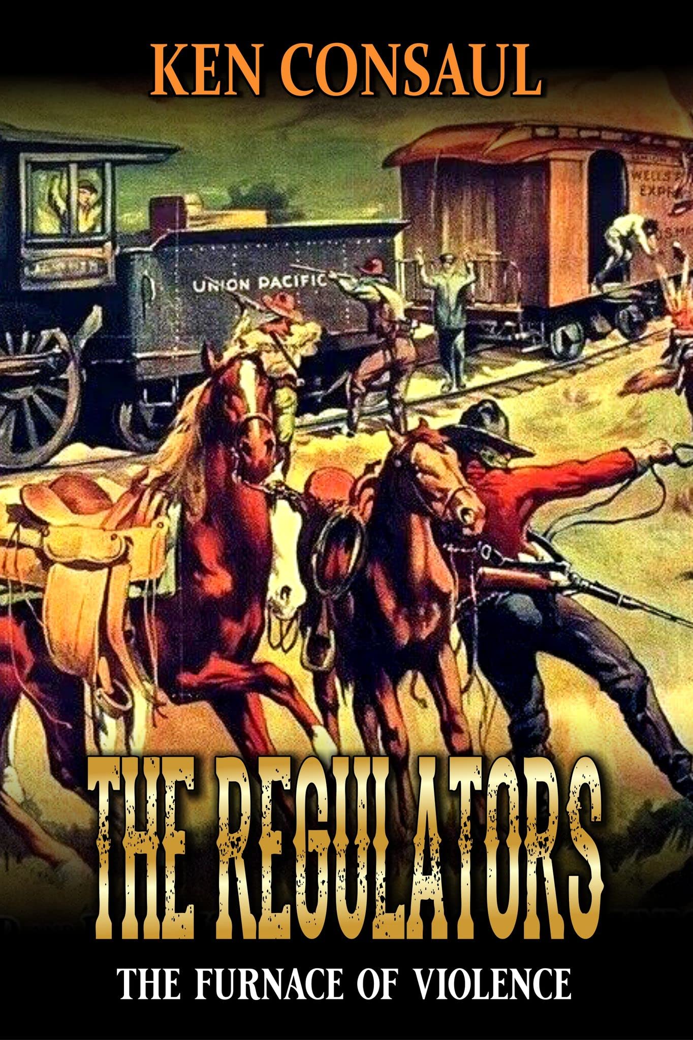 The Furnace of Violence: The Regulators, An Owen Ripley Western ...