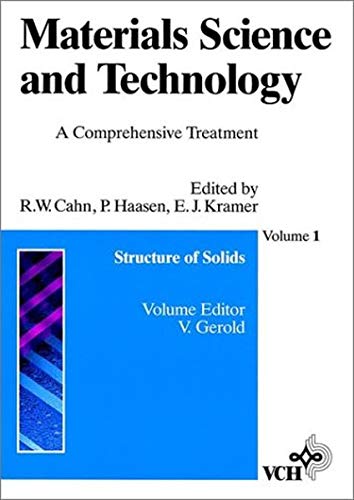 Materials Science and Technology, Structure of Solids (Materials Science and Technology: A ...