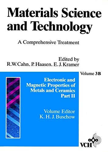 Materials Science and Technology: A Comprehensive Treatment, Vol. 3B ...