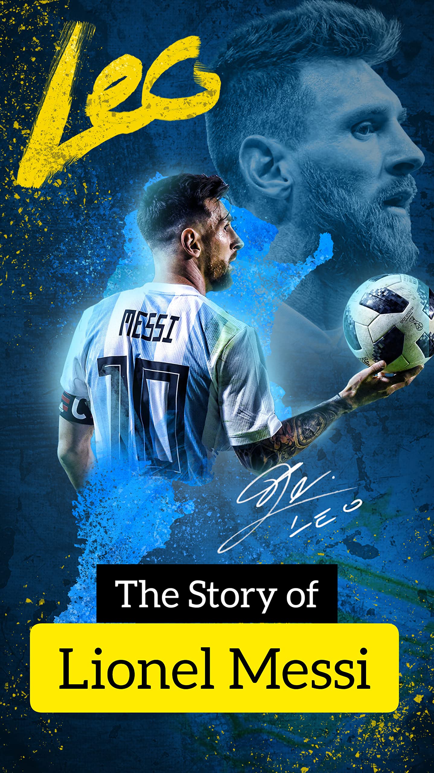 The Story of Lionel Messi by Jack Dawson | Goodreads