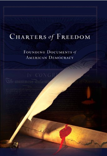 Charters of Freedom Founding Documents of American Democracy by Various ...