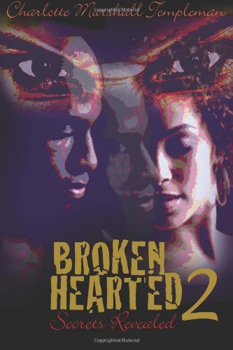 Broken Hearted 2 by Charlotte Marshall Templeman | Goodreads