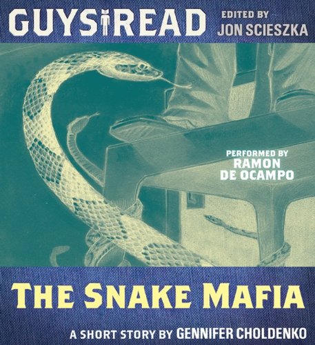 The Snake Mafia by Gennifer Choldenko | Goodreads