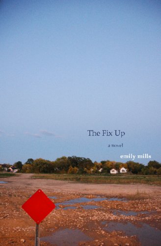 The fix up: a novel by Emily Mills | Goodreads