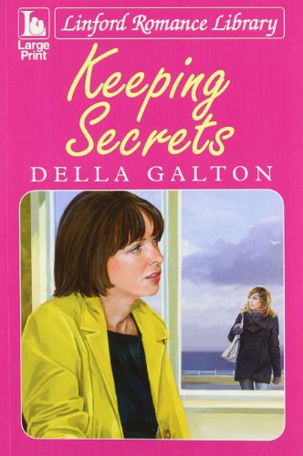 Keeping Secrets by Della Galton | Goodreads