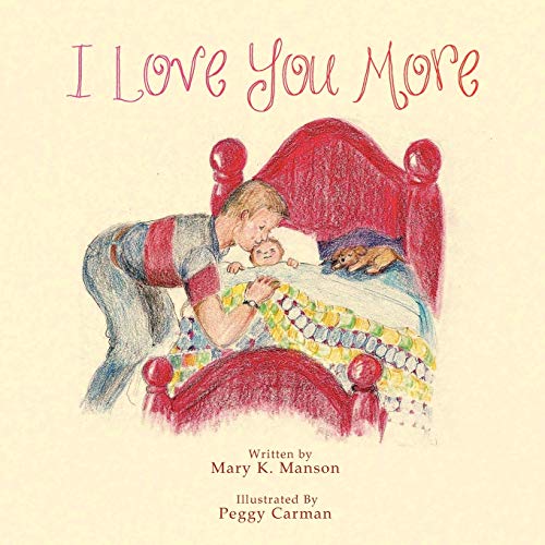 I Love You More by Mary K. Manson | Goodreads