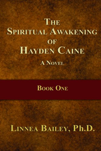 The Spiritual Awakening of Hayden Caine: Book 1 by Linnea Bailey ...