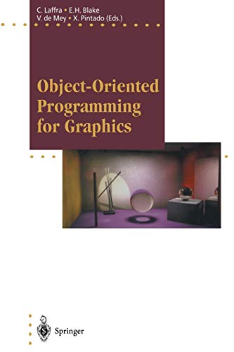 Object-Oriented Programming for Graphics by Chris Laffra | Goodreads
