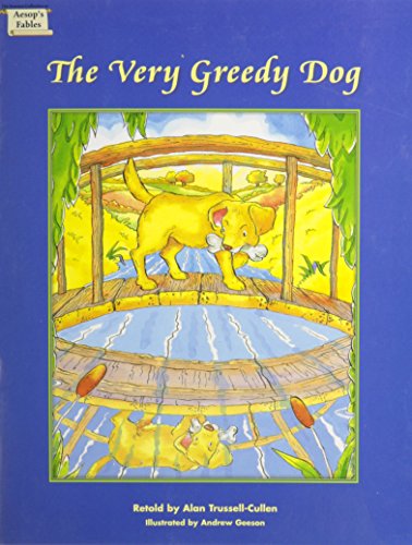 VERY GREEDY DOG, THE by Alan Trussell-Cullen | Goodreads