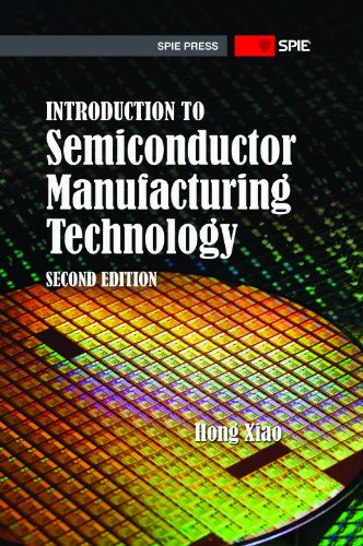 Introduction to Semiconductor Manufacturing Technology by Xiao Hong ...