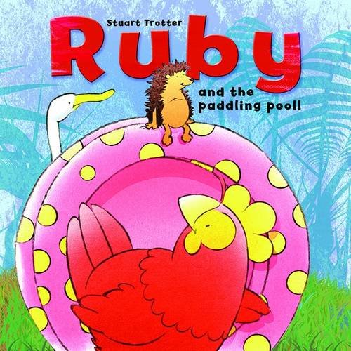 Ruby and the Paddling Pool by Stuart Trotter | Goodreads