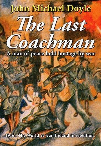 The last coachman by John Michael Doyle | Goodreads