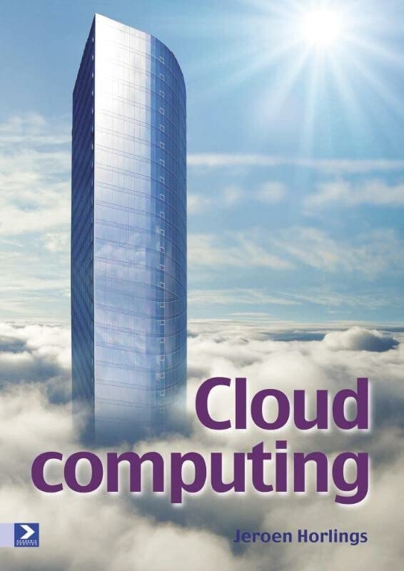 Cloud computing by J. Horlings | Goodreads