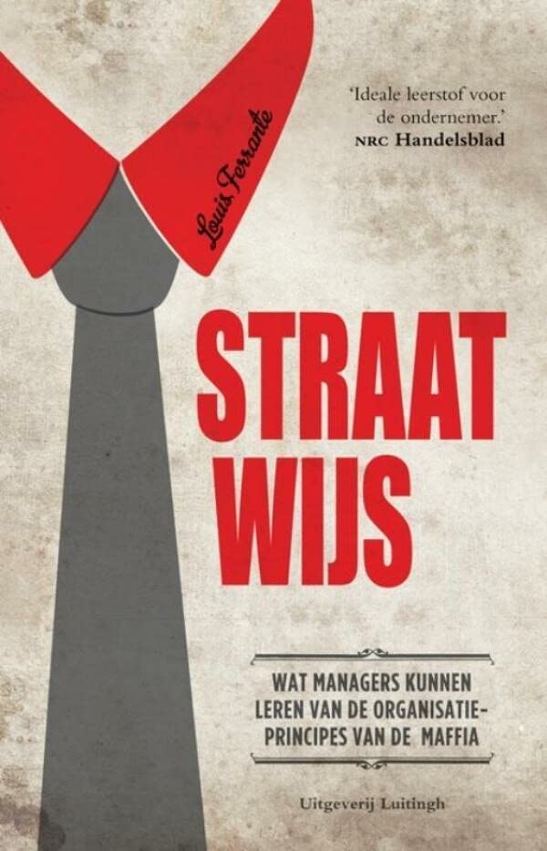 Straatwijs by Louis Ferrante | Goodreads