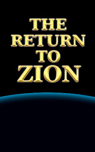 The Return to Zion by Barbara R. Lowe | Goodreads