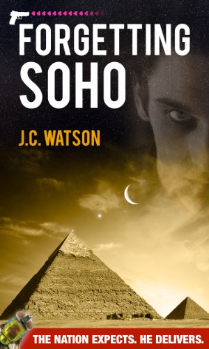 Forgetting Soho by John C. Watson | Goodreads