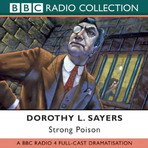 Strong Poison by Dorothy L. Sayers | Goodreads