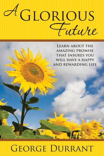 a glorious future by George Durrant | Goodreads
