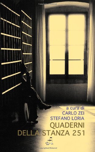 Quaderni della Stanza 251 by Carlo Zei, Stefano Loria | Goodreads