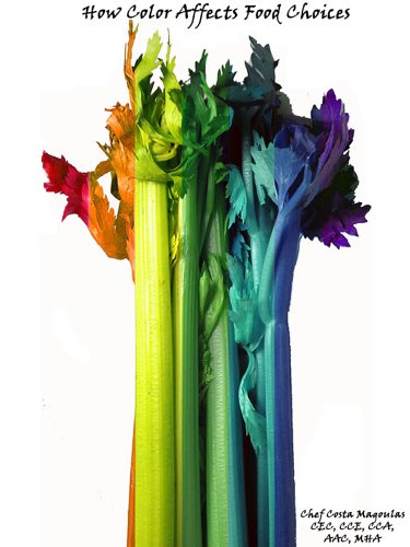 How Color Affects Food Choices by Costa Magoulas | Goodreads