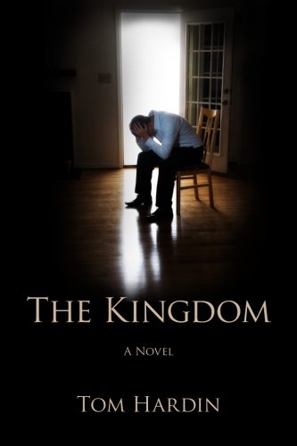 The Kingdom by Tom Hardin | Goodreads