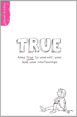 True By Sarah Bradley Goodreads