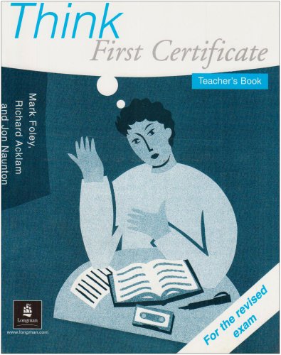 Think First Certificate Teacher's Book by Mark Foley | Goodreads