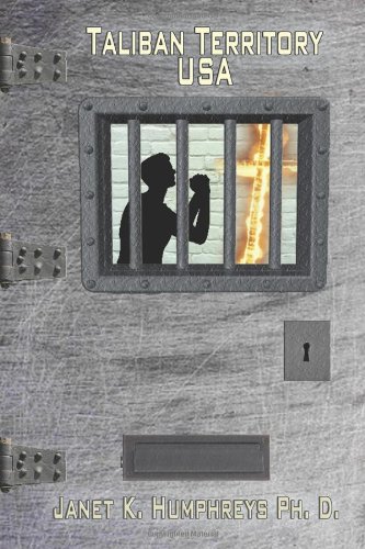 Taliban Territory USA. by Janet K. Humphreys | Goodreads